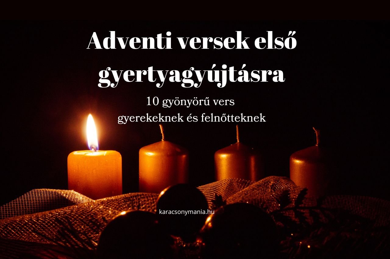 Adventi versek első gyertyagyújtásra - 10 gyönyörű vers » Karácsony Mánia
